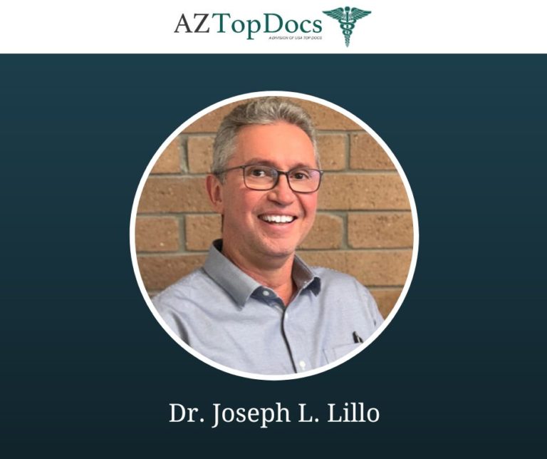 AZ Top Docs Approves Dr. Joseph L. Lillo of Lillo Family Medicine for 2025