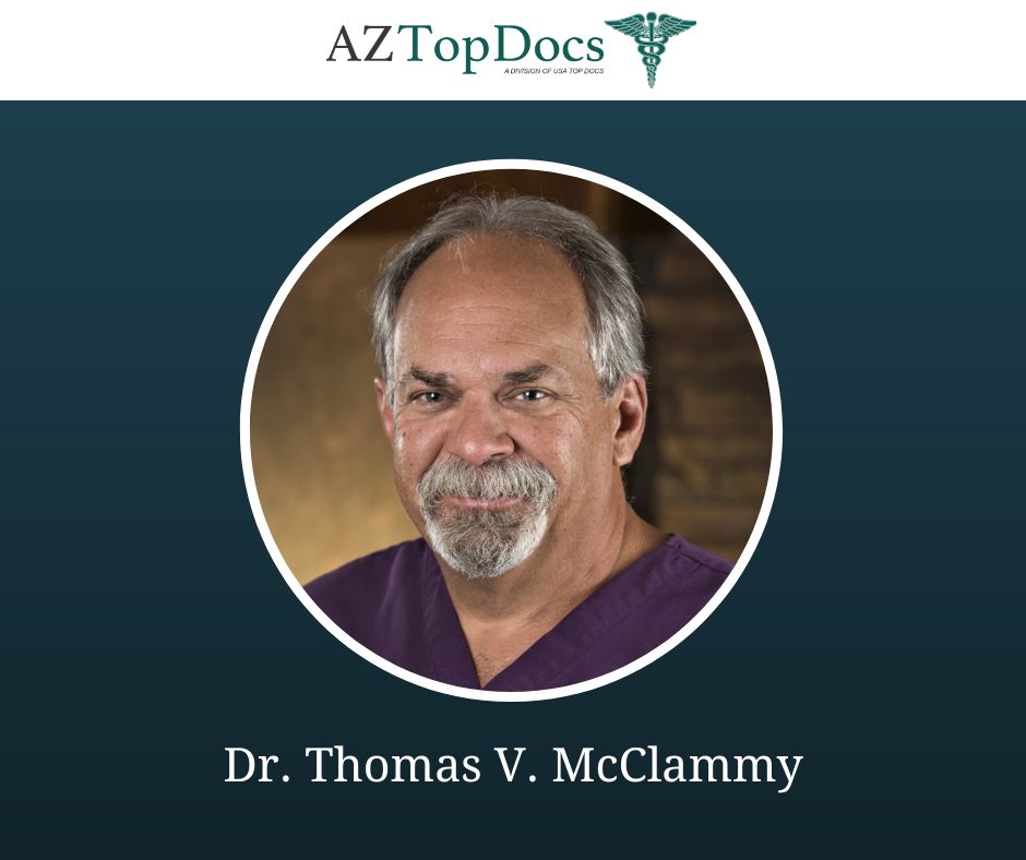 AZ Top Docs Approves Dr. Thomas V. McClammy of North Scottsdale ...