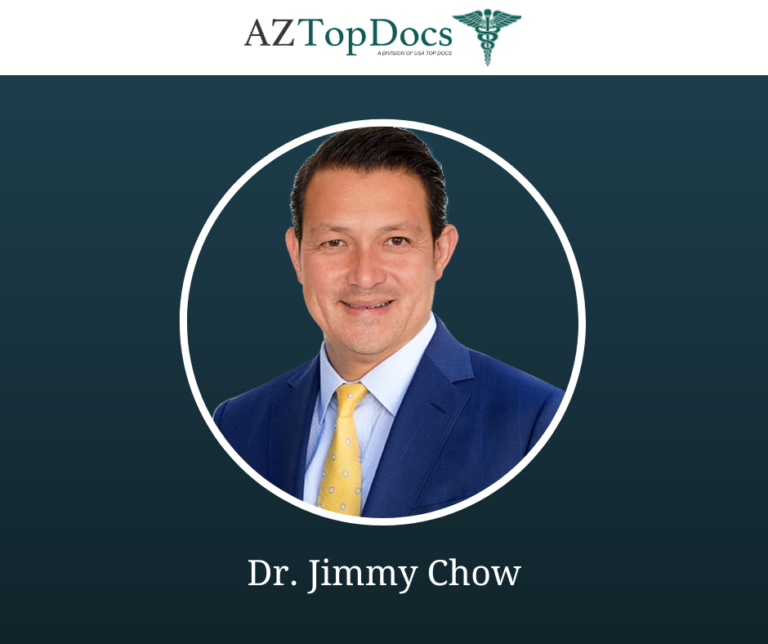 Dr. Jimmy Chow Awarded As 2026 AZ Top Doc